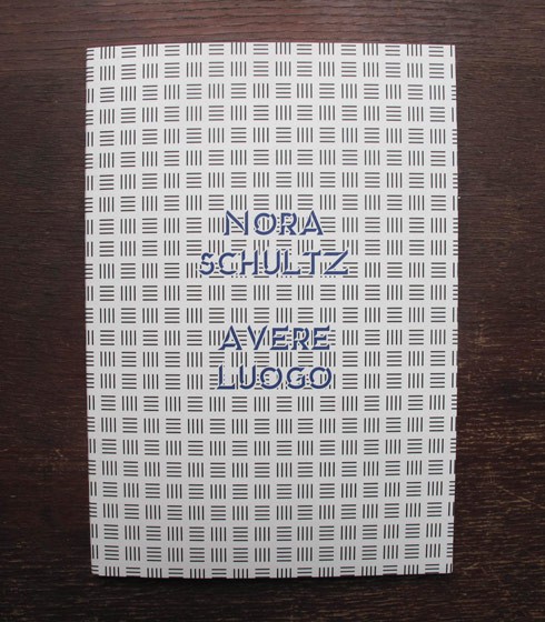 Avere Luogo, Nora Schultz