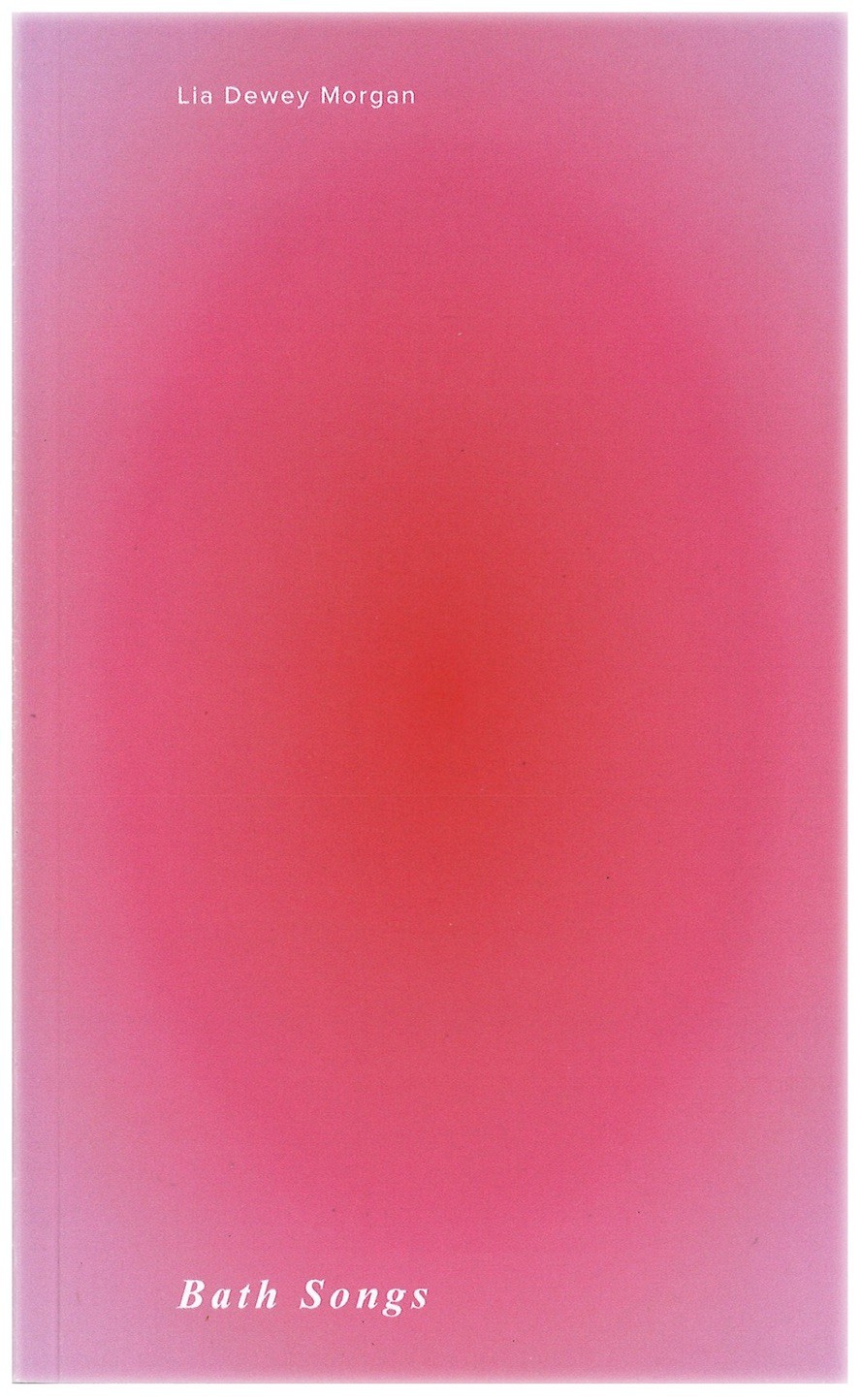 Bath Songs - no more poetry - Lia Dewey Morgan - 9780648998983