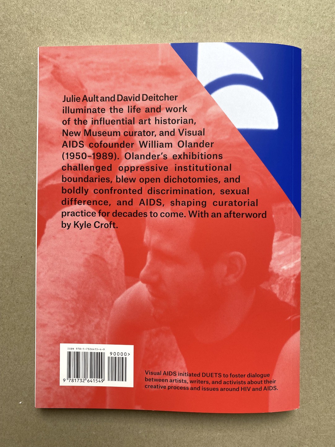 DUETS: Julie Ault & David Deitcher in Conversation on William Olander ...