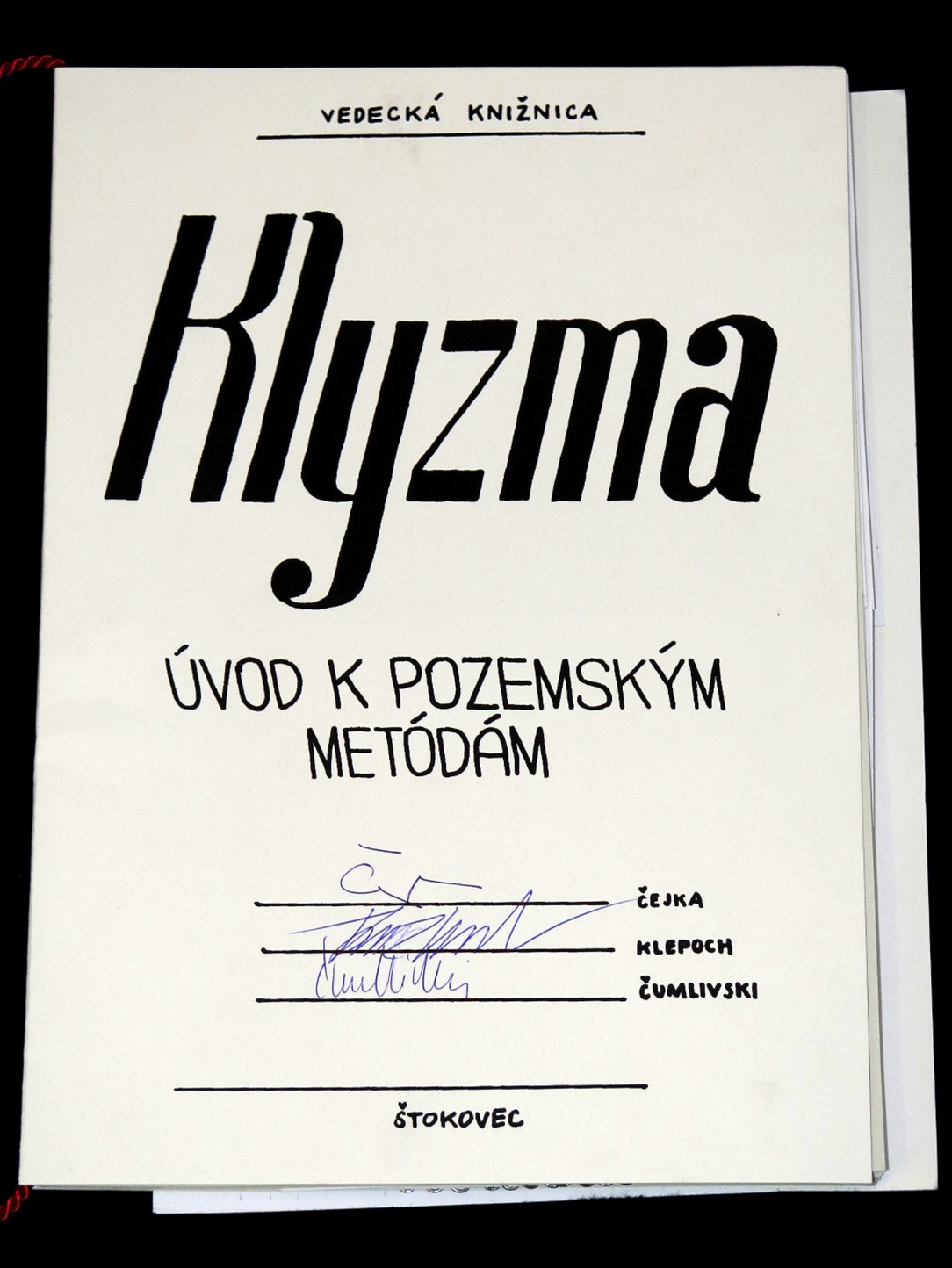 KLYZMA / Úvod k pozemským metódam, Palo Čejka, Jan Čumlivski & Tomáš ...