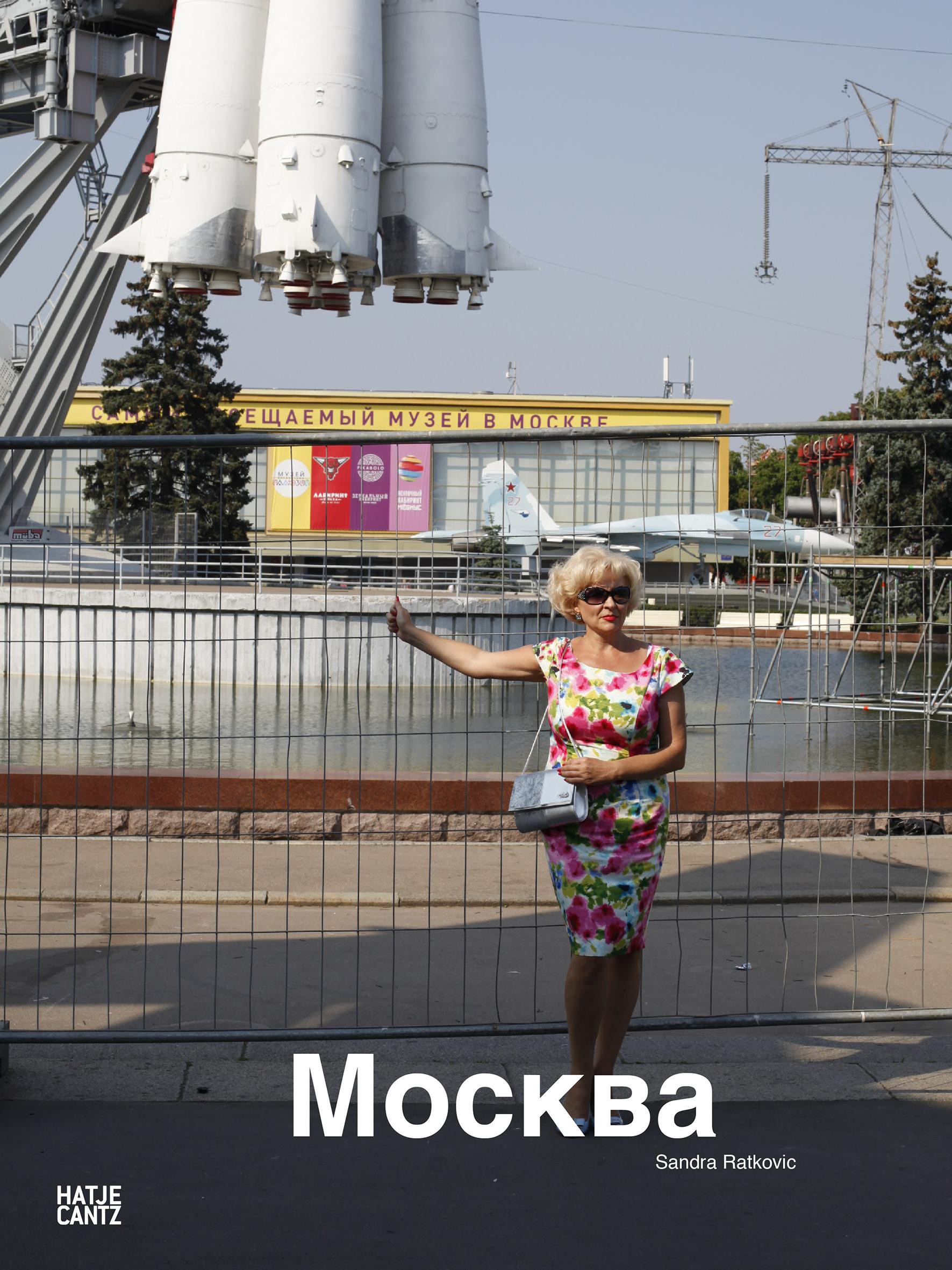 Moskau Moscow Mockba, Sandra Ratkovic, Hatje Cantz Verlag