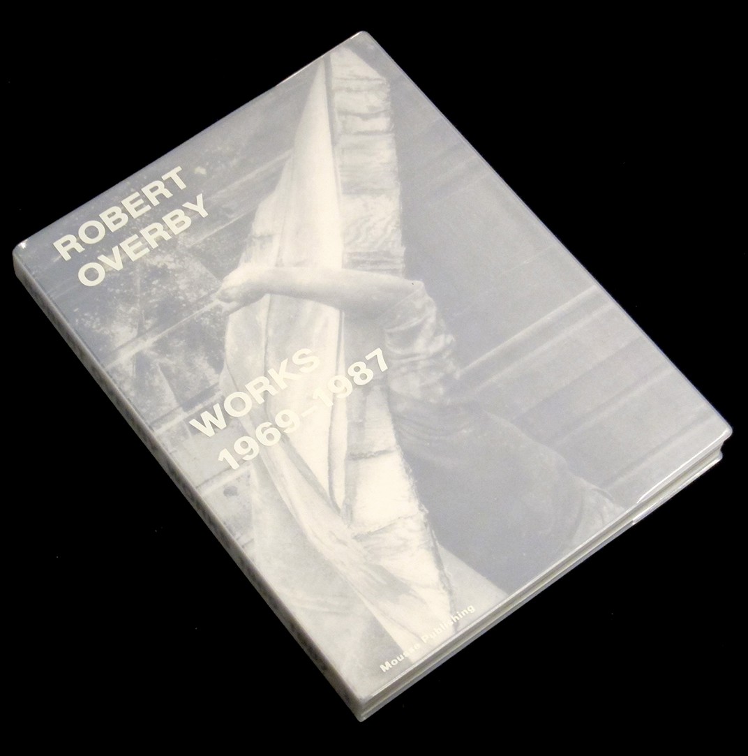 Robert Overby: Works 1969-1987, Alessandro Rabottini, Andrea Bellini ...