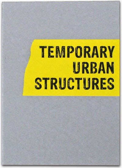 Temporary Urban Structures - Asterisk - Publishers