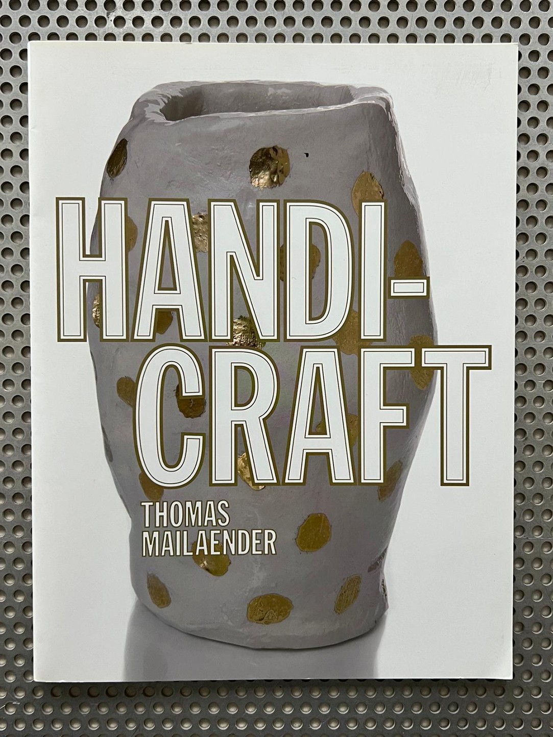 Thomas Mailaender - Handicraft